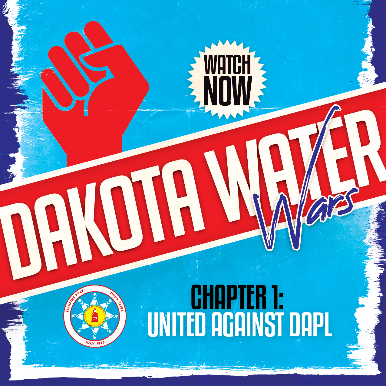 Dakota Water Wars Chapter One United Against Dapl Standing Rock